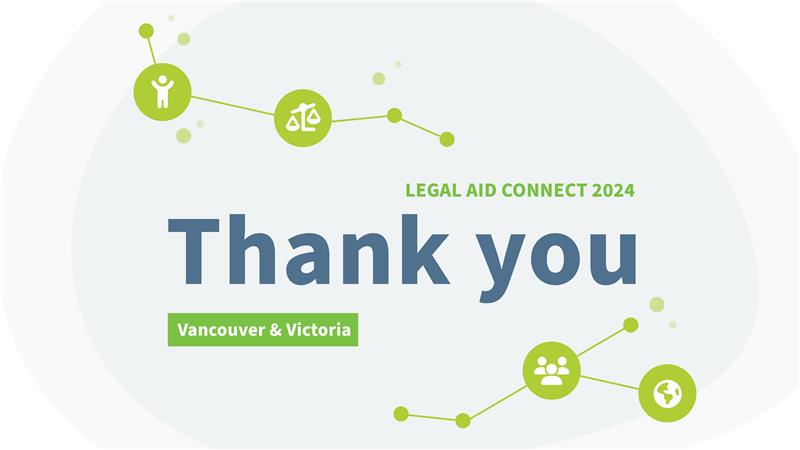 Legal Aid Connect 2024 events: Thanks, Vancouver and Victoria! | Legal ...